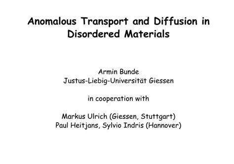 Ppt Anomalous Transport And Diffusion In Disordered Materials Armin Bunde Powerpoint