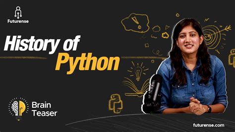 Brain Teaser History Of Python Youtube