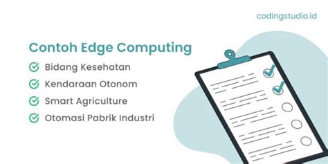 Edge Computing Adalah Pengertian Manfaat Dan Kelebihannya