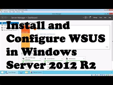 How To Configure Wsus Server On Windows Server 2012 R2 Wsus