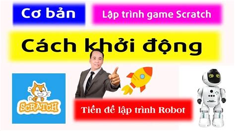 Cách Khởi động Scratch Trại Huấn Luyện Coder Iif Youtube