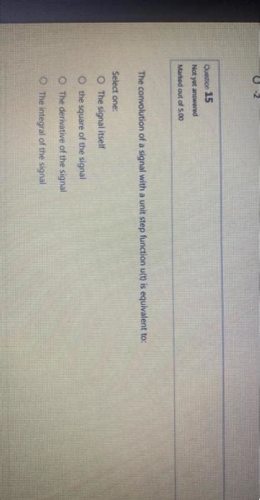 solved the convolution of a signal with a unit step function