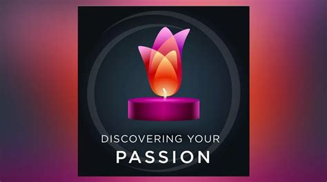 Discovering Your Passion