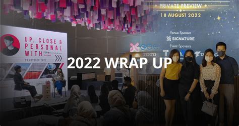 2022 Wrap Up And Highlights Watelier Malaysia