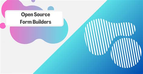 10 Best Open Source Form Builders
