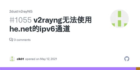 V2rayng无法使用的ipv6通道 · Issue 1055 · 2dustv2rayng · Github