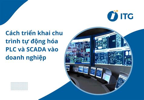 Phân Biệt Plc Và Scada Trong Chu Trình Tự động Hóa