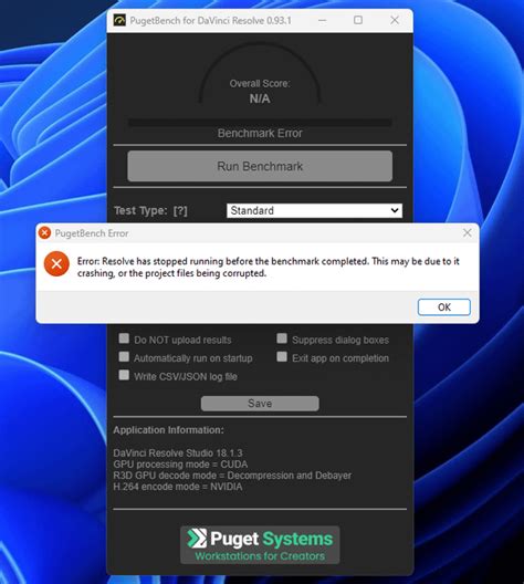In Running Pugetbench For Davinci Resolve On A Fresh Windows 11 Pro I Keep Getting This Error