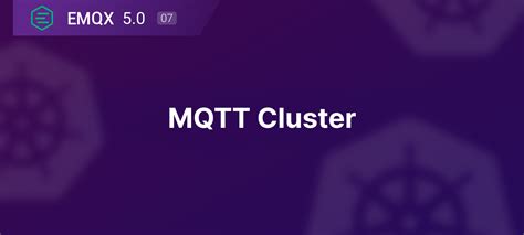 emqx operator 如何快速创建弹性伸缩的 mqtt 集群 emq