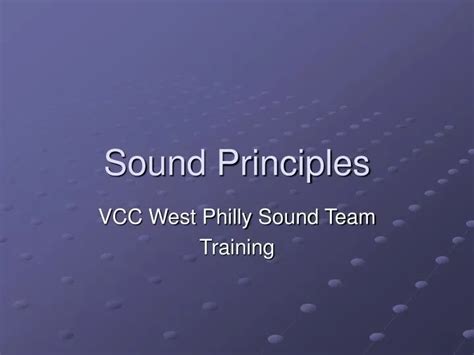 PPT Sound Principles PowerPoint Presentation Free Download ID