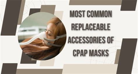 Replaceable Accessories For Cpap Masks A Guide