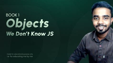 Objects In Javascript Malayalam Tutorial For Beginners We Dont Know Js Book 1 Youtube