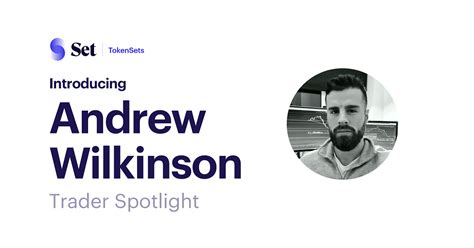 Finding Edge With Discipline And Patience With Andrew Wilkinson — Set