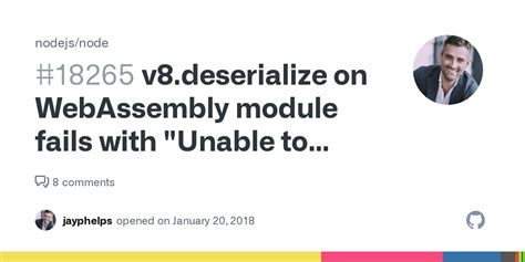V8deserialize On Webassembly Module Fails With Unable To Deserialize Cloned Data · Issue