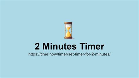 Set Timer For 2 Minutes Time Now