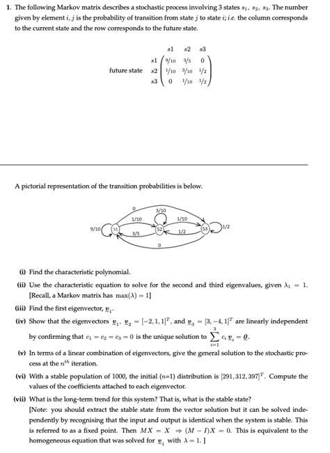 Solved 1 The Following Markov Matrix Describes A Stochastic