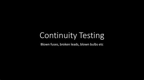 IGCSE Physics Continuity Testing
