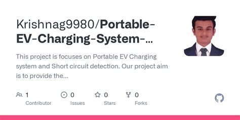 Github Krishnag9980portable Ev Charging System And Short Circuit Detection This Project Is