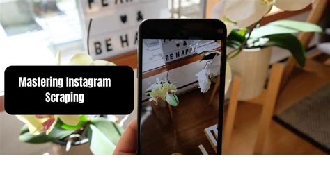mastering instagram scraping essential techniques and tools
