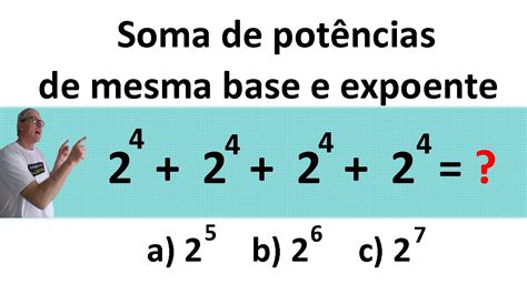 Como Somar Pot Ncias De Mesma Base