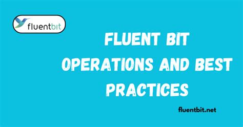 Fluent Bit Operations And Best Practices Fluent Bit