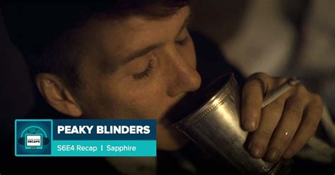 Peaky Blinders Season 6 Episode 4 Recap Sapphire