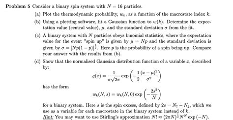Solved Problem Consider A Binary Spin System With N Chegg Com