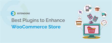 Best Plugins To Enhance The Functionality Of Woocommerce Store