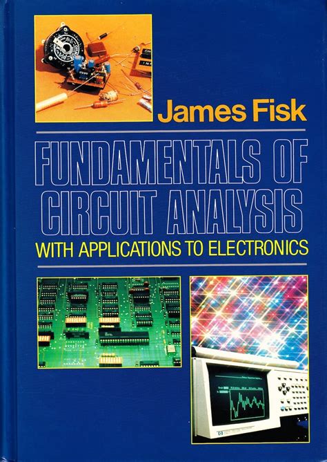 Fundamentals Of Circuit Analysis With Applications To Electronics 9780023379604