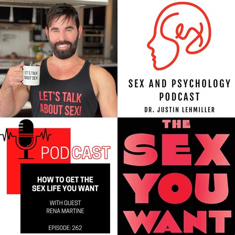 Episode 262 How To Get The Sex Life You Want Sex And Psychology