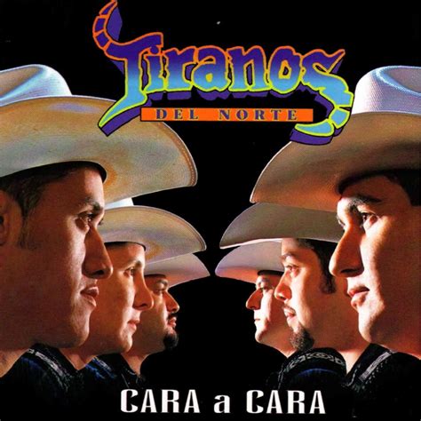 Cara A Cara” álbum De Tiranos Del Norte En Apple Music