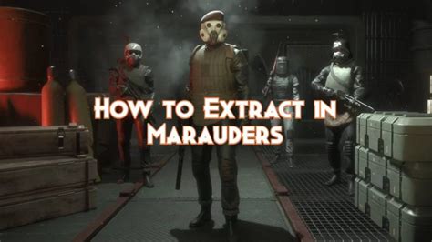 Marauders How To Extract Pillar Of Gaming