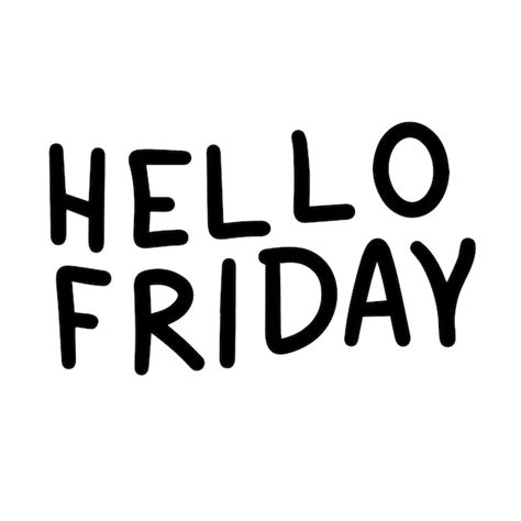 Hello Friday Svg Vectors And Illustrations For Free Download Freepik