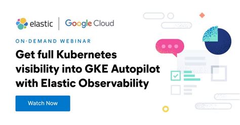 Elastic On Linkedin Get Full Kubernetes Visibility Into Gke Autopilot