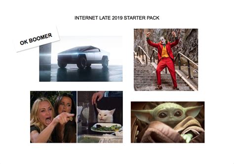 Late 2019 Meme Starter Pack R Starterpacks