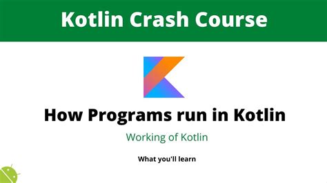 How Code Runs In Kotlin Hello World Program Explanation In Hindi