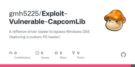 GitHub Gmh Exploit Vulnerable CapcomLib A Reflexive Driver Loader To Bypass Windows DSE