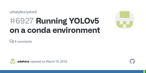 Running Yolov5 On A Conda Environment · Issue 6927 · Ultralytics