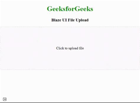 Blaze UI File Upload GeeksforGeeks