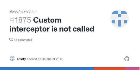 Custom Interceptor Is Not Called · Issue 1875 · Akveongx Admin · Github