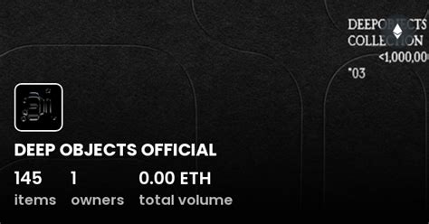 Deep Objects Official Collection Opensea