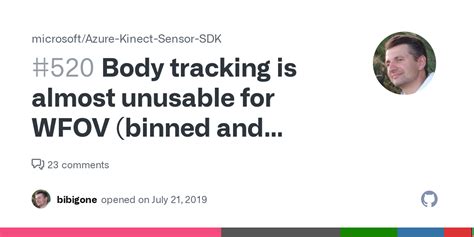 Body Tracking Is Almost Unusable For Wfov Binned And Unbinned Modes Issue Microsoft