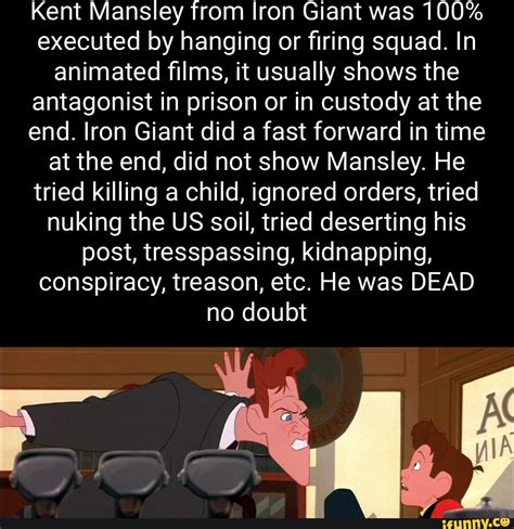 Kent Mansley From Iron Giant Was 100 Executed By Hanging Or Firing Squad In Animated Films It
