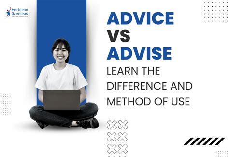 Advice Vs Advise Difference And Method Of Use In Sentences