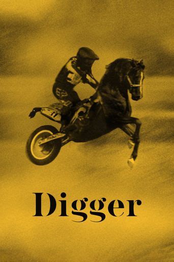 Digger 2021 Where To Watch And Stream Online Reelgood