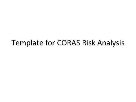 Template For Coras Risk Analysis The Eight Steps