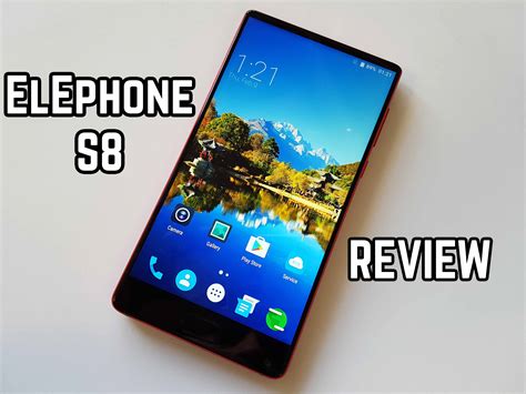 Elephone S8 Review: 2K All Screen Great Budget Smartphone