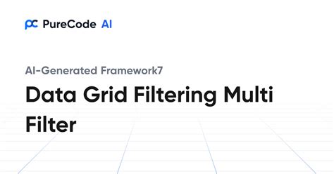 Build Great Framework7 Data Grid Filtering Multi Filter Components