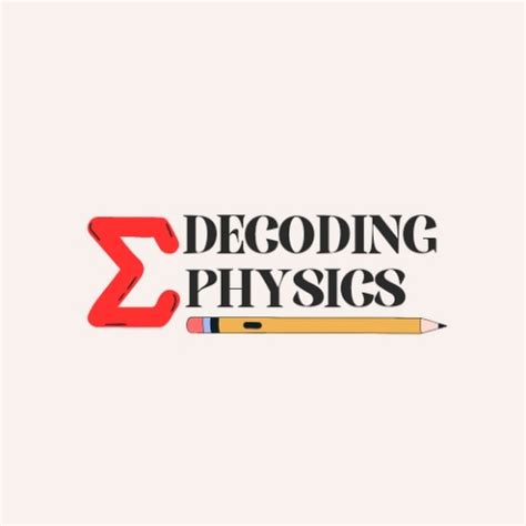 Decoding Physics Youtube