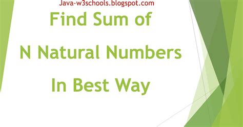 Java Program To Find Sum Of N Natural Numbers For Loop While Loop And